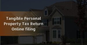 Tangible Personal Property Tax Return Online filing